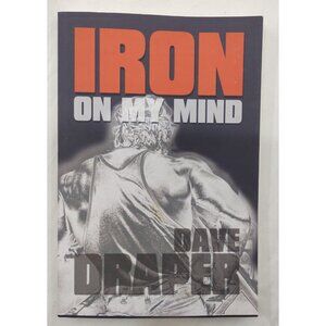 Dave Draper | Accents | Iron On My Mind Dave Draper Bodybuilding Memoir ...